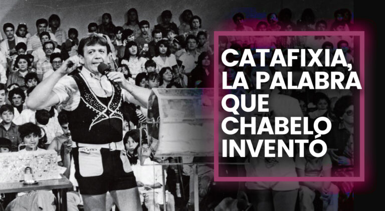 Catafixia, la palabra que Chabelo inventó