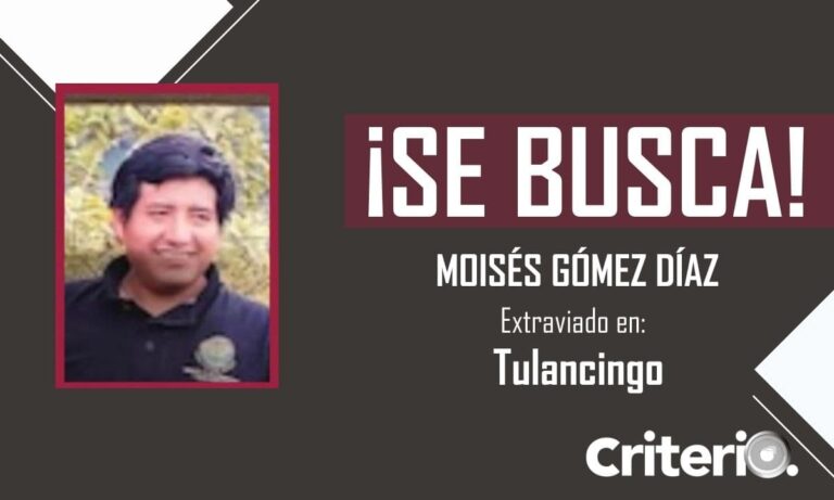 Ayuda a localizar a Moisés Gómez Díaz en Tulancingo